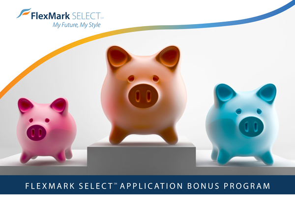FlexMark Select Application Bonus Program